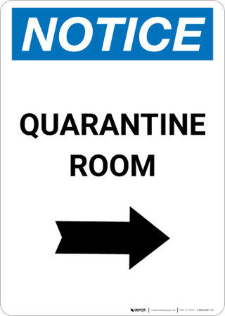 Notice: Quarantine Room Right Arrow Portrait - Wall Sign