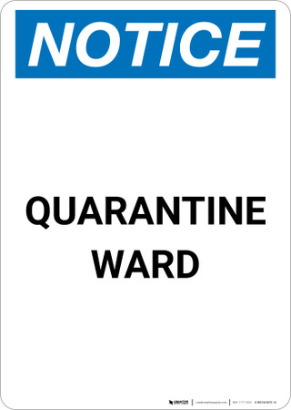 Notice: Quarantine Ward Portrait - Wall Sign