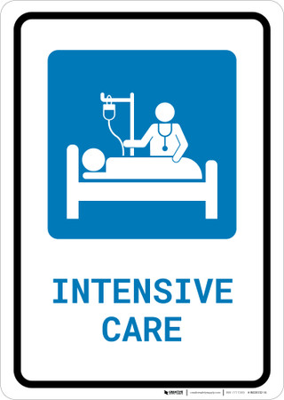 Intensive Care with Icon Portrait - Wall Sign