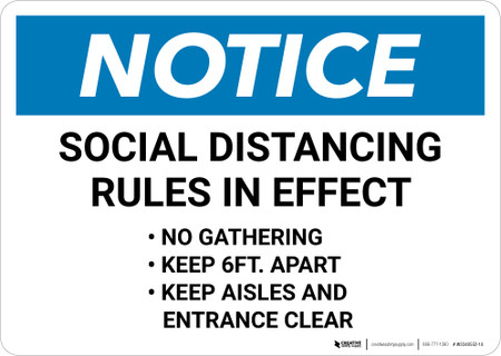 Notice: Social Distancing Rules in Effect Landscape - Wall Sign ...