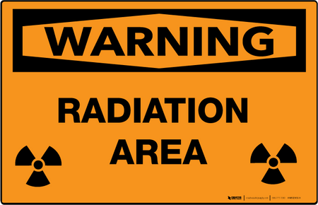 Warning: Radiation Area - Wall Sign | Creative Safety Supply