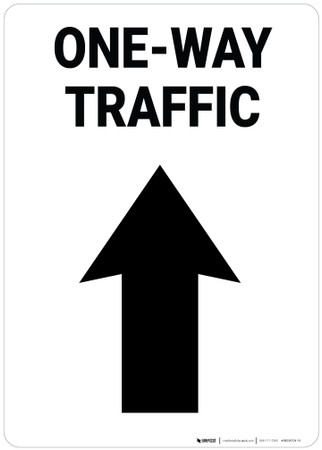 One-Way Traffic Up Arrow Portrait - Wall Sign