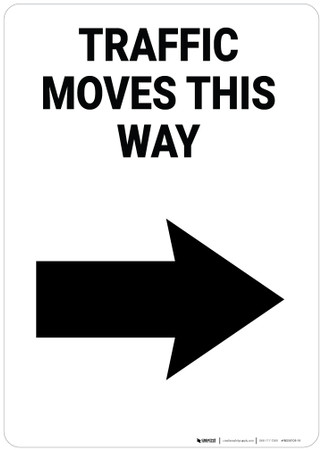 Traffic Moves This Way Right Arrow Portrait - Wall Sign