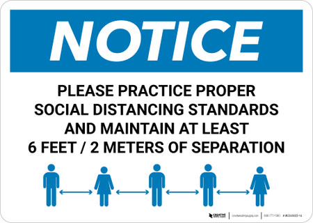 Notice: Please Practice Proper Social Distancing Standards with Icon ...