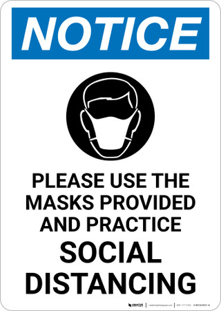Notice: Please Use the Masks Provided and Practice Social Distancing ...