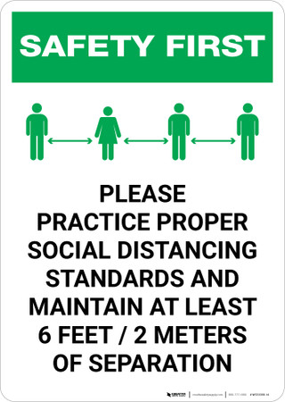 Safety First: Please Practice Proper Social Distancing Standards with ...