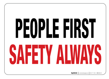 People First - Safety Always - Wall Sign | Creative Safety Supply