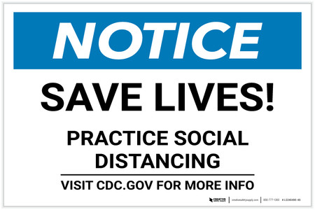 Notice: Save Lives Practice Social Distancing ANSI Landscape - Label