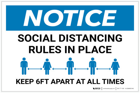 Notice: Social Distancing Rules in Place - Keep 6ft Apart at All Times ...