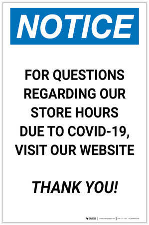 Notice: For Questions Regarding Store Hours Visit Our Website - Covid ...
