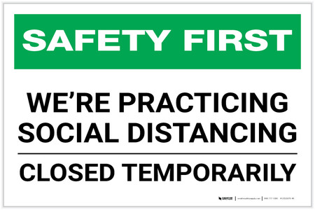 Safety First: We Are Practicing Social Distancing - Closed Temporarily ...