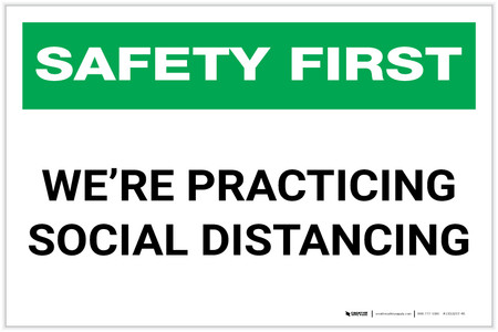 Safety First: We Are Practicing Social Distancing Landscape - Label