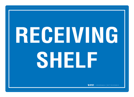Receiving Shelf - Floor Sign