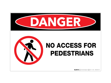 Danger - No Access for Pedestrians - Wall Sign | Creative Safety Supply