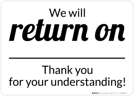 We Will Return On Blank Date Landscape - Wall Sign