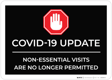 COVID-19 Update Non-Essential Visits No Longer Permitted with Icon ...