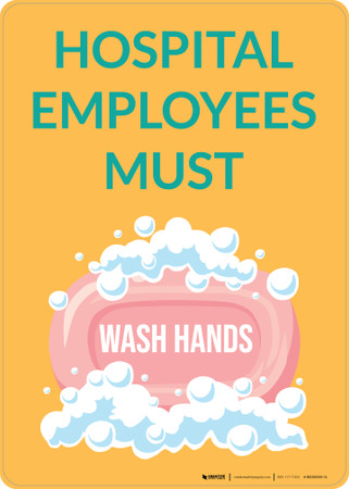 Hospital Employees Must Wash Hands with Icon Portrait - Wall Sign ...