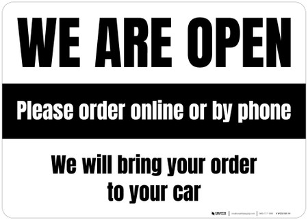 We Are Open Please Order Online Or By Phone Landscape copy - Wall Sign