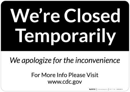 We're Closed Temporarily We Apologize Landscape - Wall Sign | Creative ...
