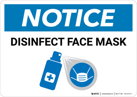 Notice: Disinfect Face Mask with Icon Landscape - Wall Sign