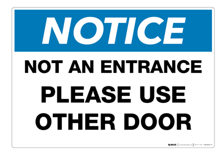 Notice: Not an Entrance – Use Other Door – Wall Sign | Creative Safety ...