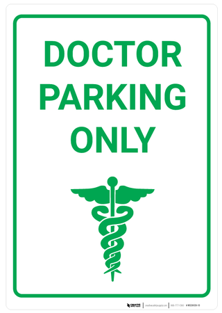 Doctor Parking Only - Wall Sign | Creative Safety Supply