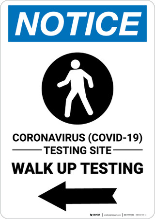 Notice: Coronavirus Testing Site Walk Up Testing Left with Icon ...