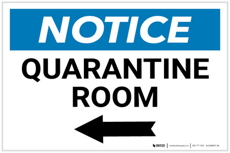 Notice: Quarantine Room Left Arrow Landscape - Label