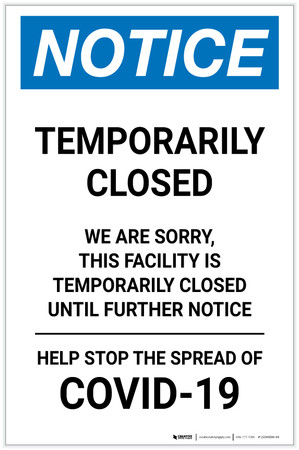 Notice: Temporarily Closed - Facility Closed Until Further Notice ...