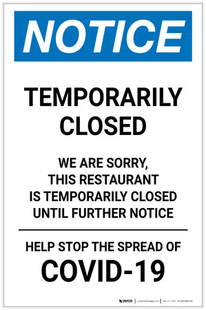 Notice: Temporarily Closed - Restaurant Closed Until Further Notice ...
