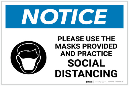 Notice: Please Use the Masks Provided and Practice Social Distancing ...