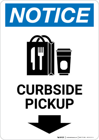 Notice: Curbside Pickup Down with Icon Portrait - Wall Sign | Creative ...