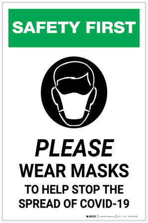 Safety First: Please Wear Masks to Help Stop the Spread of COVID-19 ...