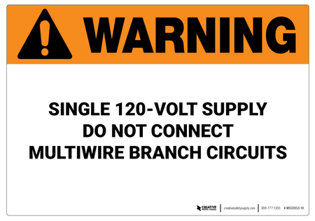 Warning: Single 120-Volt Supply - Wall Sign | Creative Safety Supply