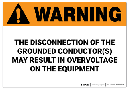 Warning: Disconnection of the Grounded Conductor - Wall Sign