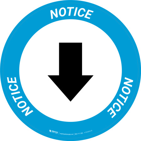 Notice: Down Arrow Circular - Floor Sign | Creative Safety Supply
