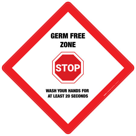 Stop: Germ Free Zones Wash Your Hands For At Least 20 Seconds - Placard ...