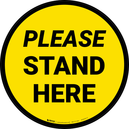 Please Stand Here Yellow Circular - Floor Sign