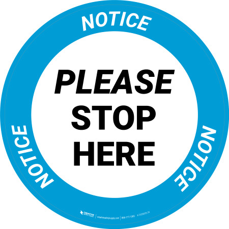 Notice: Please Stop Here Circular - Floor Sign