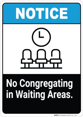 No Congregating in Waiting Areas - Wall Sign