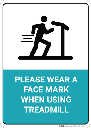 Please Wear a Face Mark When Using Treadmill - Wall Sign | Creative ...