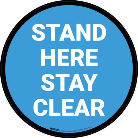 Stand Here Stay Clear Blue Circular - Floor Sign