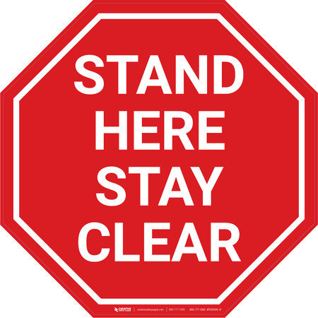 Stand Here Stay Clear Stop - Floor Sign