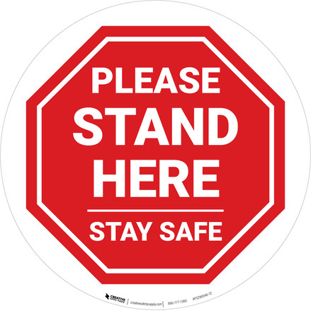 Please Stand Here Stay Safe STOP Circular - Floor Sign