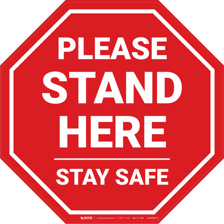 Please Stand Here Stay Safe STOP - Floor Sign