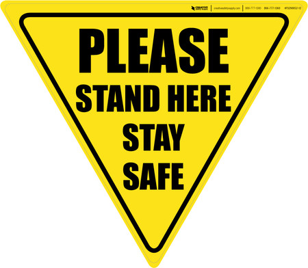 Please Stand Here Stay Safe Yield - Floor Sign
