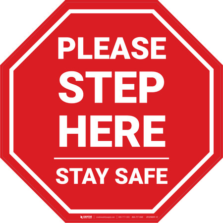 Please Step Here Stay Safe Stop - Floor Sign