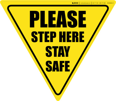 Please Step Here Stay Safe Yield - Floor Sign