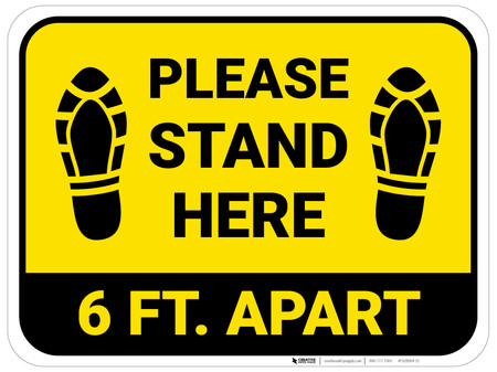 Please Stand Here 6 Ft. Apart Shoe Prints Yellow Rectangle - Floor Sign