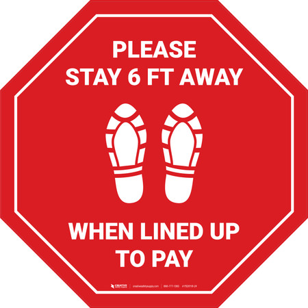 Please Stay 6 Ft Away When Lined Up To Pay Shoe Prints Stop | Creative ...